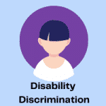 What is Disability Discrimination? | Working Now and Then