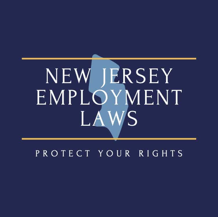 Employment Laws In New Jersey Working Now And Then